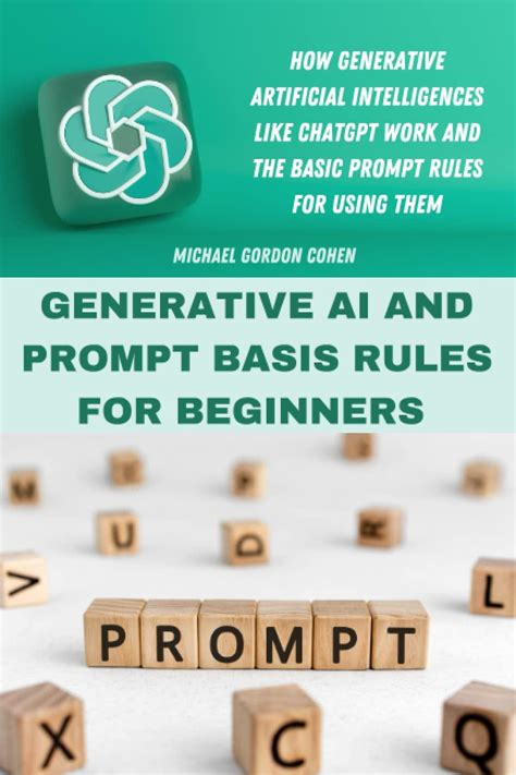 Generative AI And Prompt Basic Rules For Beginners How Generative Artificial Intelligences Like