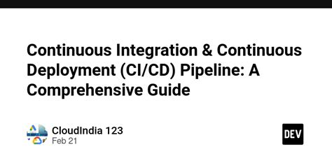Continuous Integration And Continuous Deployment Cicd Pipeline A
