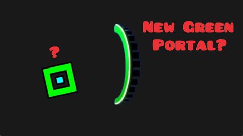 What Is This New Green Portal In Geometry Dash Youtube