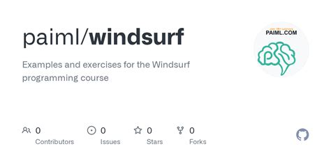 Github Paimlwindsurf Examples And Exercises For The Windsurf Programming Course