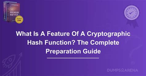 What Is A Feature Of A Cryptographic Hash Function The Complete