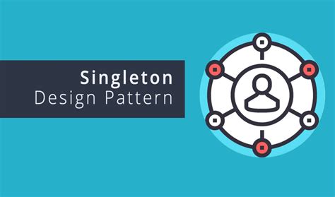 singleton design pattern