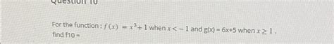 Solved For The Function F X X3 1 ﻿when X