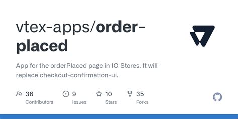 GitHub Vtex Apps Order Placed App For The OrderPlaced Page In IO Stores It Will Replace