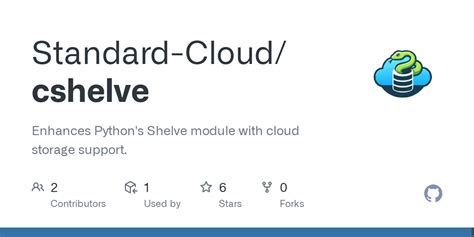 GitHub Standard Cloud Cshelve Enhances Python S Shelve Module With Cloud Storage Support