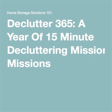 Declutter A Year Of Minute Decluttering Missions Declutter Missions Home Storage
