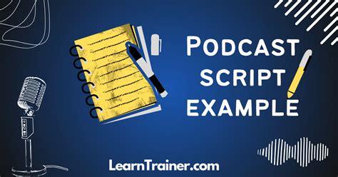 11 Decent Podcast Script Example