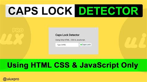Capslock Detector Using Only Html Css And Javascript Uiuxpro Youtube