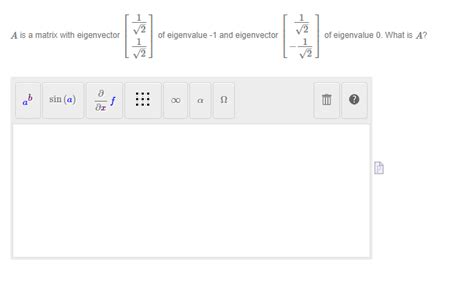 A Is A Matrix With Eigenvector [2121] Of Eigenvalue