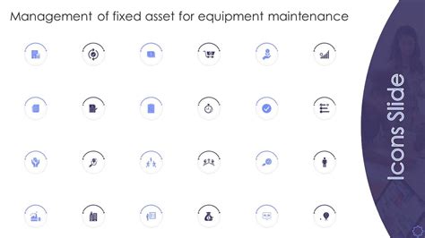 Icons Slides Management Of Fixed Asset For Equipment Maintenance Presentation Graphics