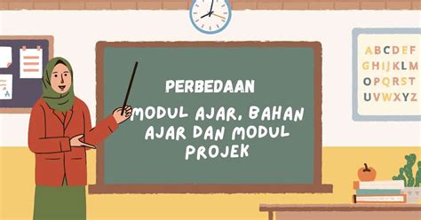 Perbedaan Modul Ajar Bahan Ajar Dan Modul Projek Guru Sumedang