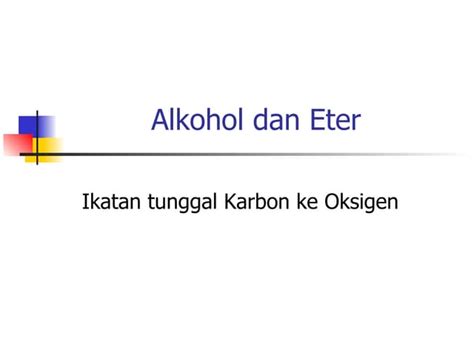 Memahami Tata Nama Eter Ikatan Dan Sifat Sifat Fisik Eter Pembuatan