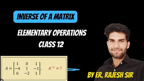 Inverse Of A Matrix Elementary Operations Class 12 Maths Important Questions Orbit Classes