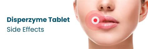 Disperzyme Tablet Side Effects And Precautions