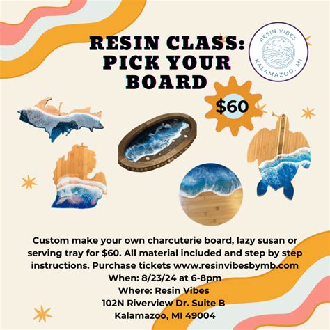 Resin Class Pick Your Own Board Nowkalamazoo