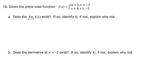 Solved Given The Piece Wise Function