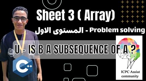 78 U Is B A Subsequence Of A Array Problem Solving Sheet Youtube