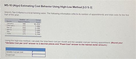 m5 10 algo ﻿estimating cost behavior using high low
