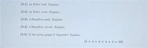 solved question 3 consider the graph g determine whether