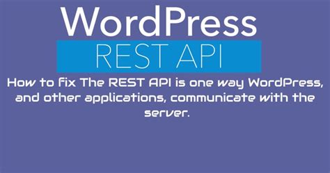 How To Fix The REST API Request Failed Due To An Error