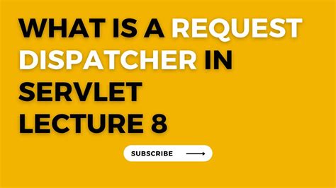 8 request dispatcher interface forward andand include method servlet