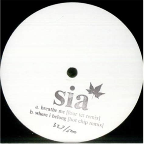 Sia Breathe Me Four Tet And Hot Chip Remix Uk Promo 10 Vinyl Single
