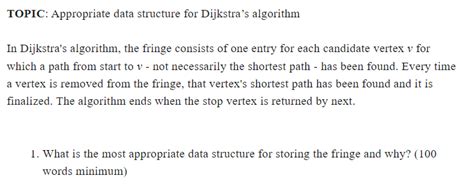 Solved TOPIC Appropriate Data Structure For Dijkstra S Chegg Com