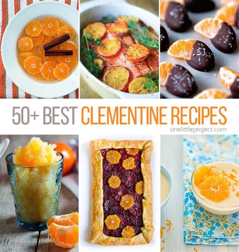 50 Best Clementine Recipes Clementine Recipes Tangerine Recipes