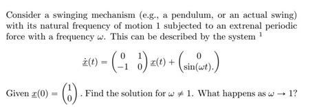 Solved Consider A Swinging Mechanism E G A Pendulum Or Chegg