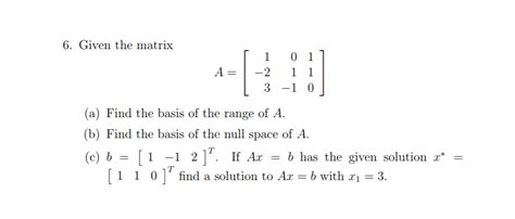 solved 6 given the matrix 3 1 0 a find the basis of the