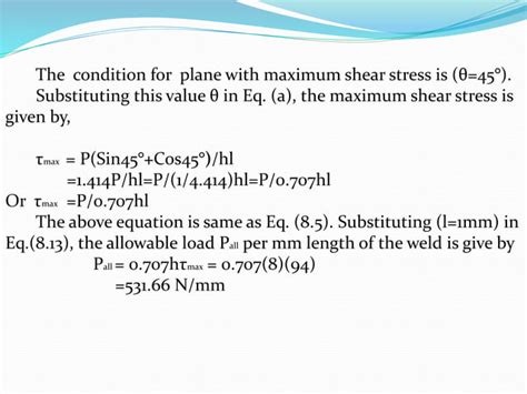 Maximum Shear Stress In Parallel Weld And Transverse Fillet Weld Ppt