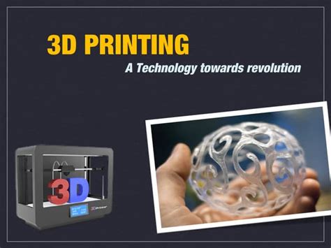3d Printing Technology Pptx