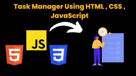 Task Manager Using Html Css Javascript With Source Code