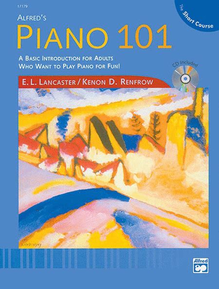 Alfreds Piano 101 The Short Course Lesson Book 1 By E L Lancaster