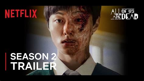 All Of Us Are Dead Season 2 Trailer Cheong San Is Back Netflix The Film Bee Concept