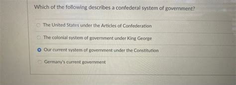 Which Of The Following Describes A Confederal System