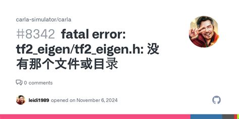Fatal Error Tf2eigentf2eigenh 没有那个文件或目录 · Issue 8342 · Carla Simulatorcarla · Github