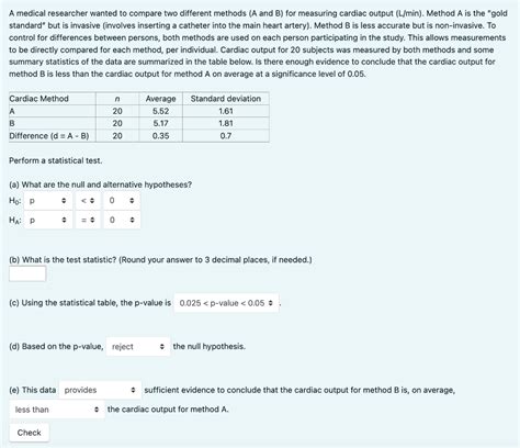 solved a medical researcher wanted to compare two different