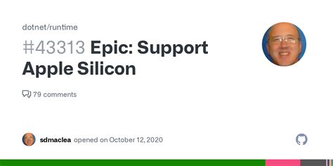 Epic Support Apple Silicon · Issue 43313 · Dotnetruntime · Github