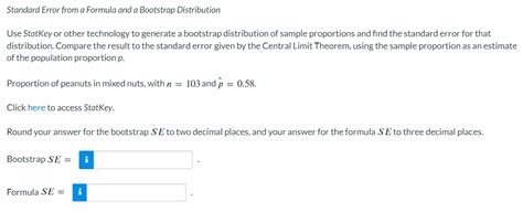 Solved Standard Error From A Formula And A Bootstrap Chegg