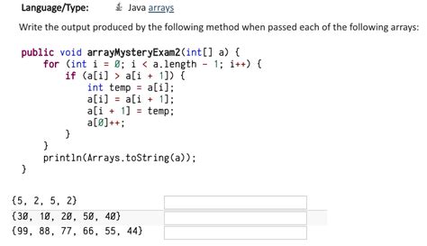 Solved Language Type Java Arrays Write The Output Produced Chegg