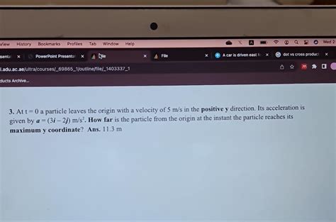 Solved At T A Particle Leaves The Origin With A Chegg