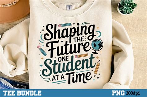 Teacher Png Teacher Appreciation Shirt Graphic By Teebundle · Creative