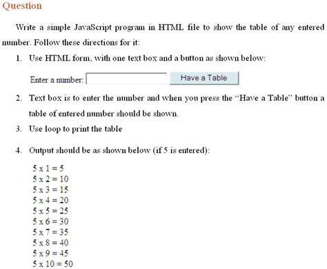 SOLVED Write A Simple JavaScript Program In An HTML File To Show The Table Of Any Entered