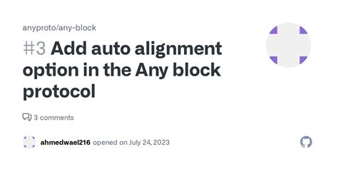 Add Auto Alignment Option In The Any Block Protocol Issue Anyproto Any Block GitHub