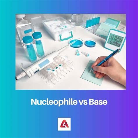 Nucleophile Vs Base Difference And Comparison