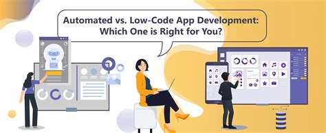 Automated App Development Vs Low Code Platforms Which One Is Right