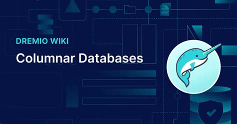 What Is Columnar Databases Dremio