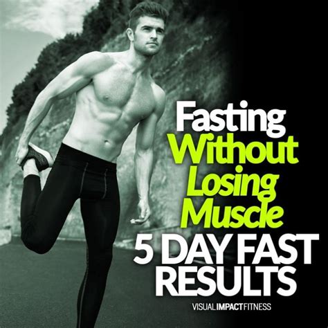 Fasting Without Losing Muscle 5 Day Fast Results Artofit