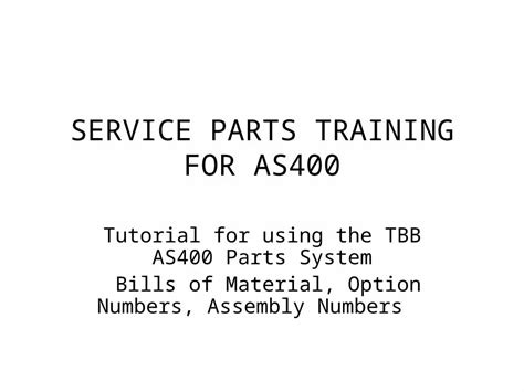 Ppt Service Parts Training For As400 Tutorial For Using The Tbb As400
